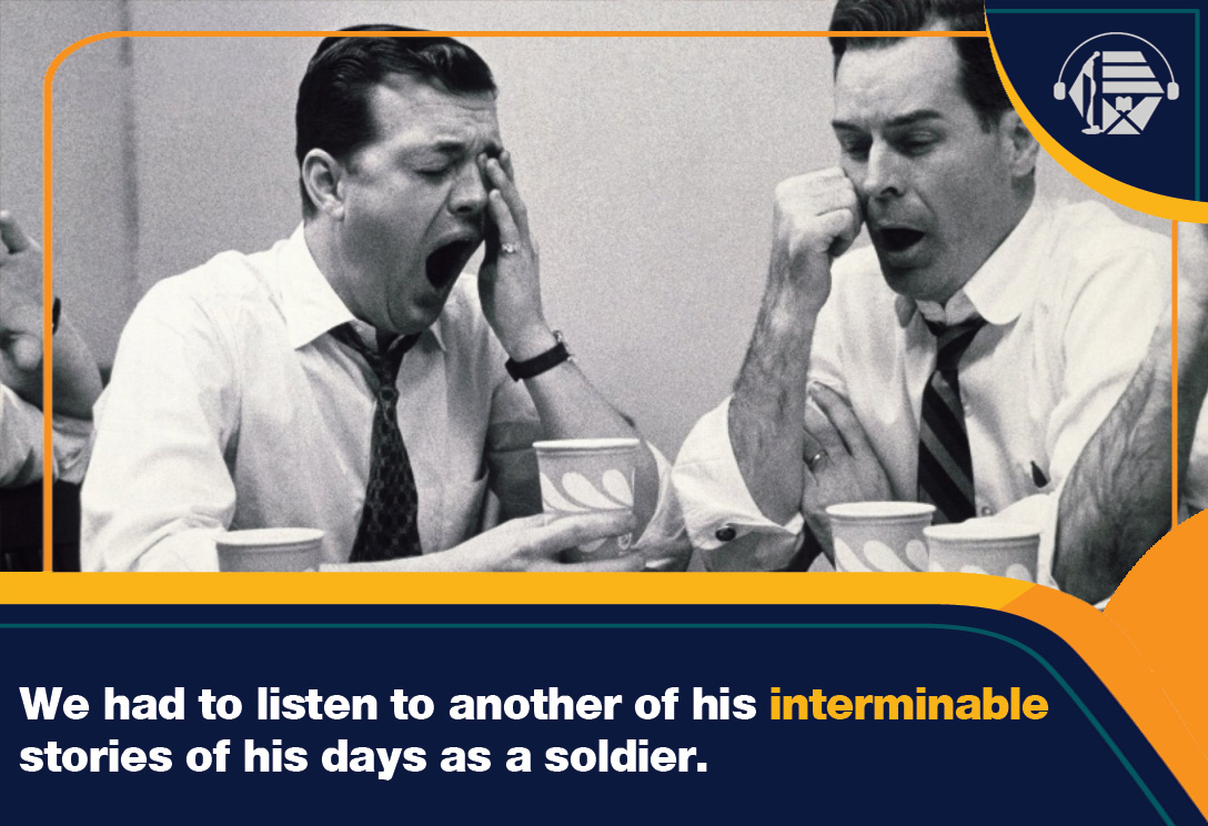 معنی Interminable (کتاب 1100 واژه، هفتۀ اول، روز چهارم، لغت چهارم) - هگزپاد